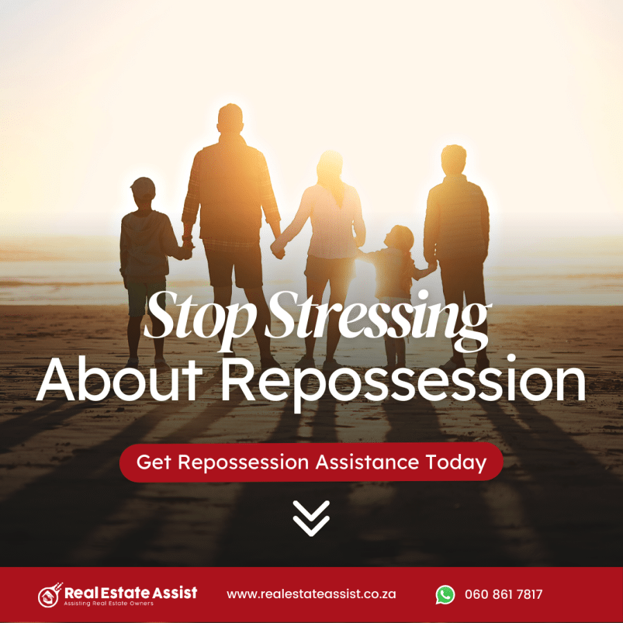 Stop Home Repossession in South Africa - Real Estate Assist